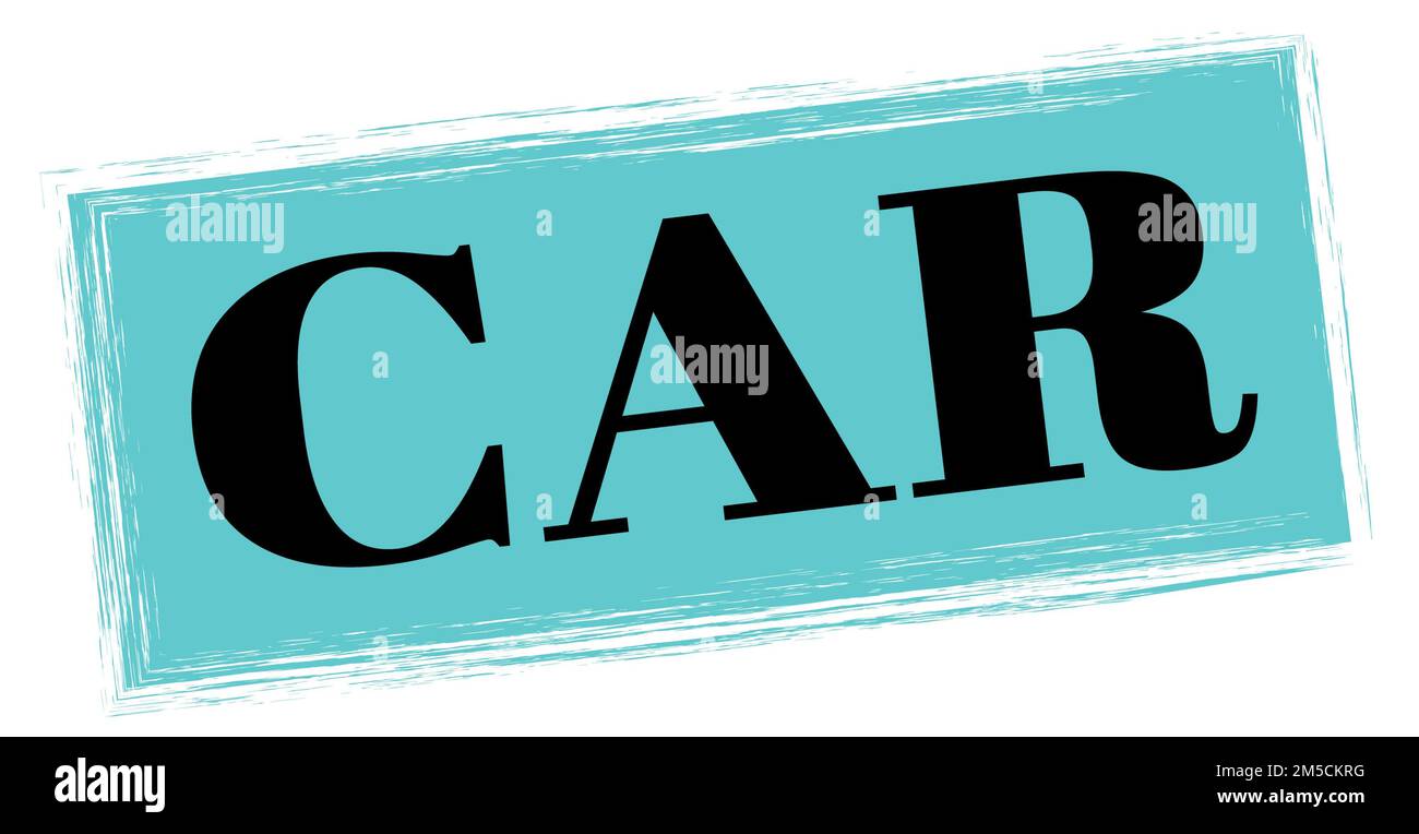 CAR text written on blue-black rectangle stamp sign Stock Photo - Alamy