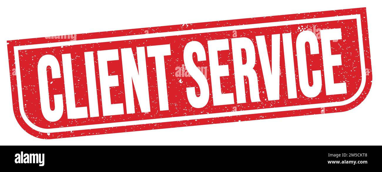 CLIENT SERVICE text written on red grungy stamp sign Stock Photo - Alamy