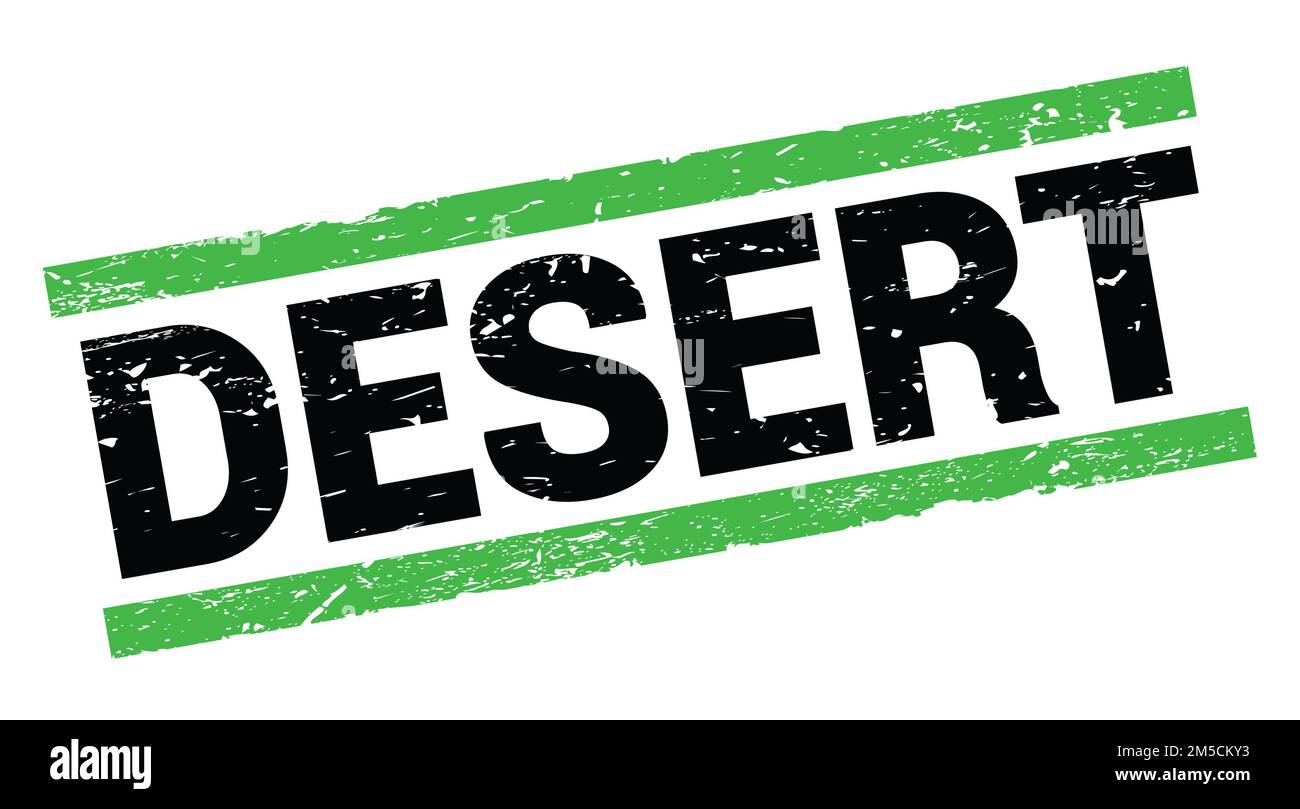 DESERT text written on green rectangle stamp sign Stock Photo - Alamy