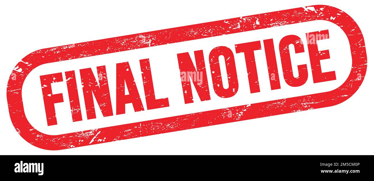 Final notice hi-res stock photography and images - Alamy