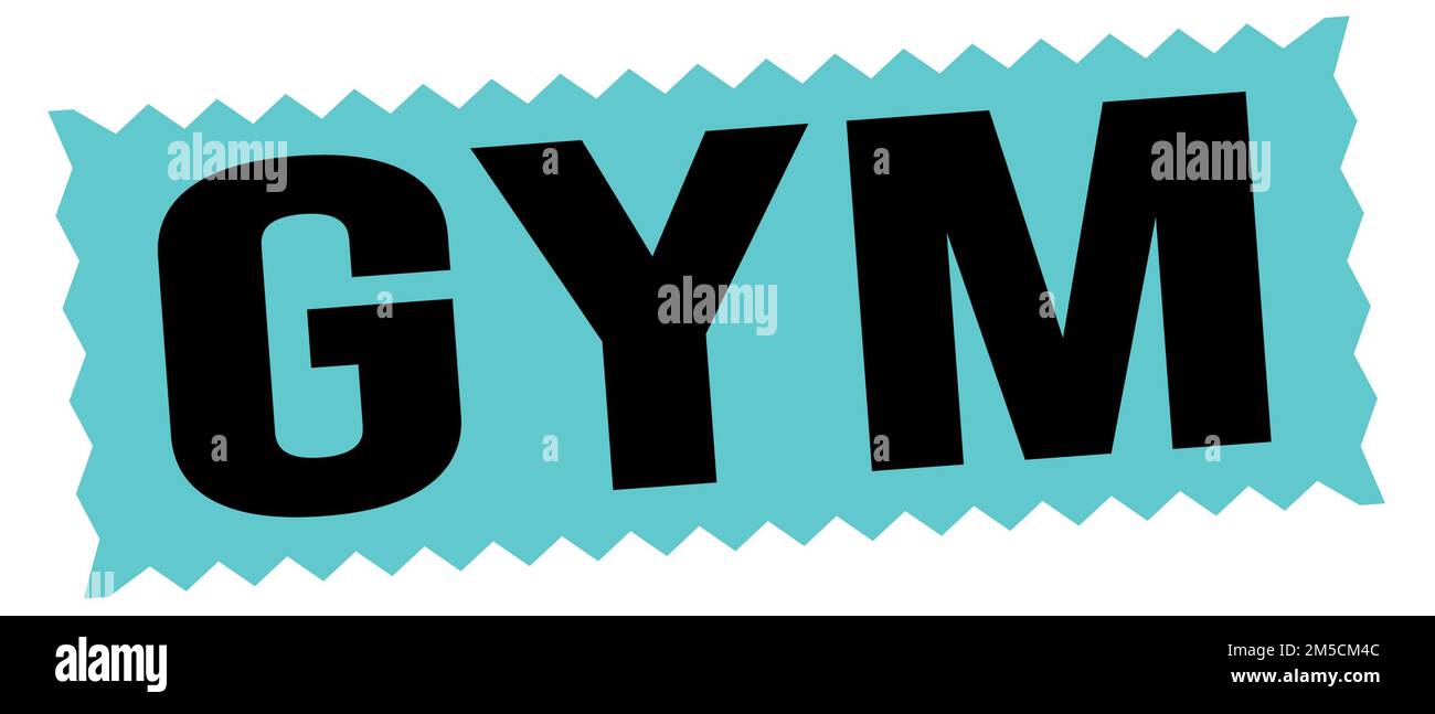 GYM text written on blue-black zig-zag stamp sign Stock Photo - Alamy