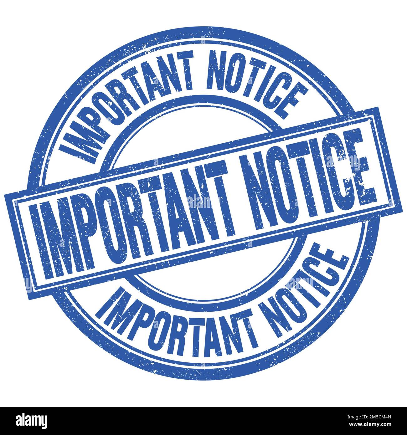IMPORTANT NOTICE text written word on blue round stamp sign Stock Photo ...
