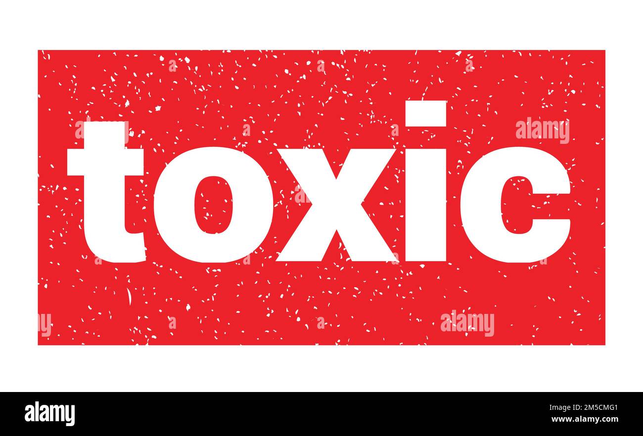 toxic text written on red grungy stamp sign Stock Photo - Alamy