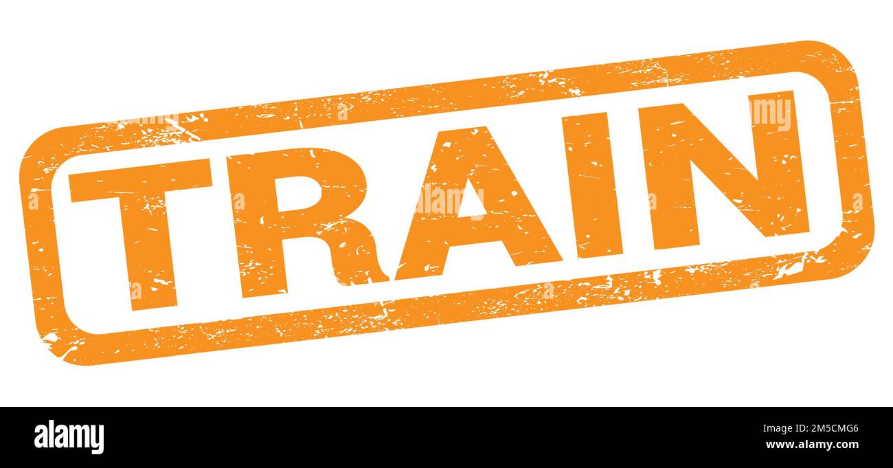 TRAIN text written on orange rectangle stamp sign Stock Photo - Alamy