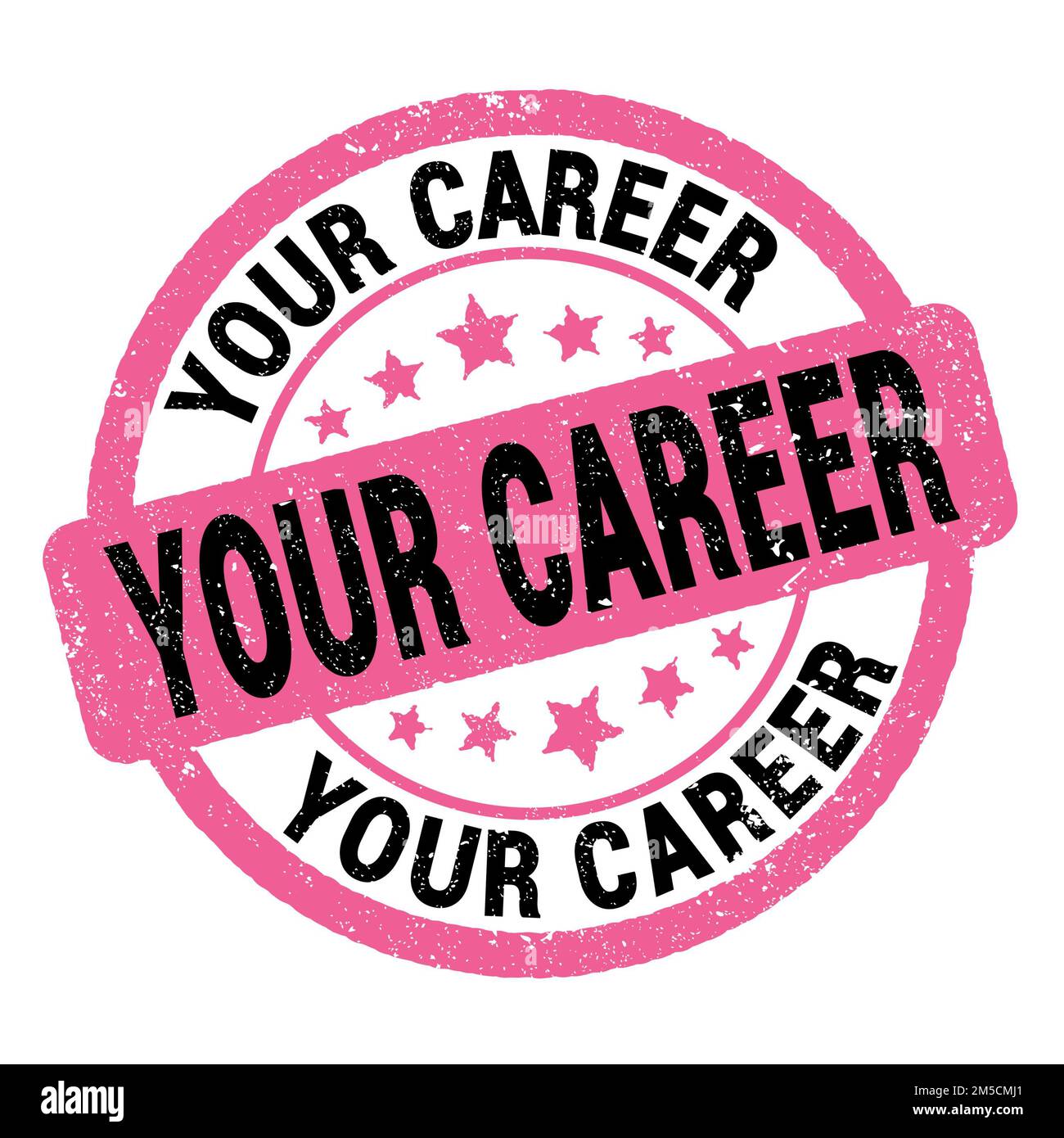 YOUR CAREER text written on pink-black grungy stamp sign Stock Photo ...