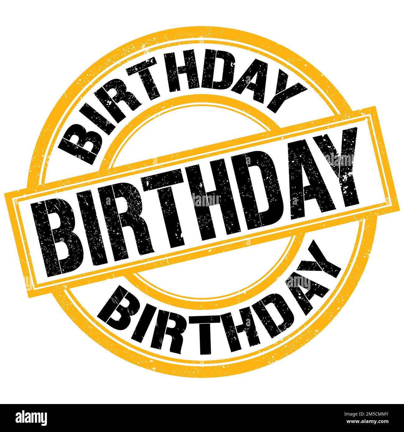 BIRTHDAY text written on yellow-black round stamp sign Stock Photo - Alamy