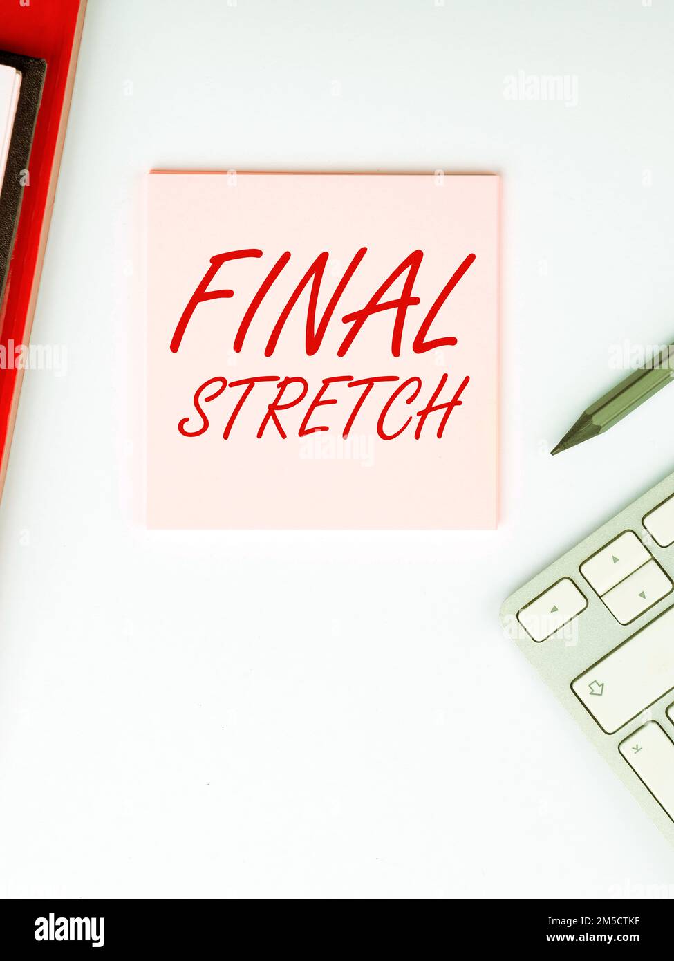 Hand writing sign Final Stretch. Business showcase Last Leg Concluding ...