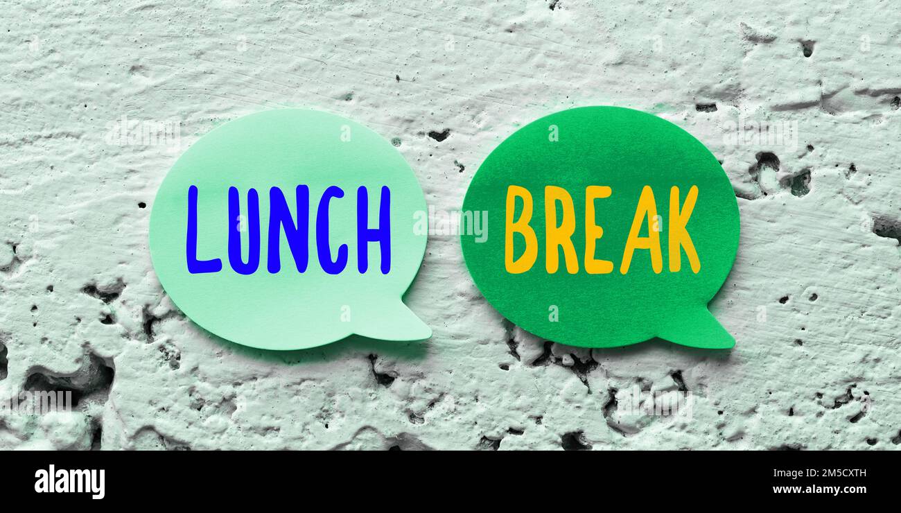 Conceptual display Lunch Break. Business concept time when a person ...