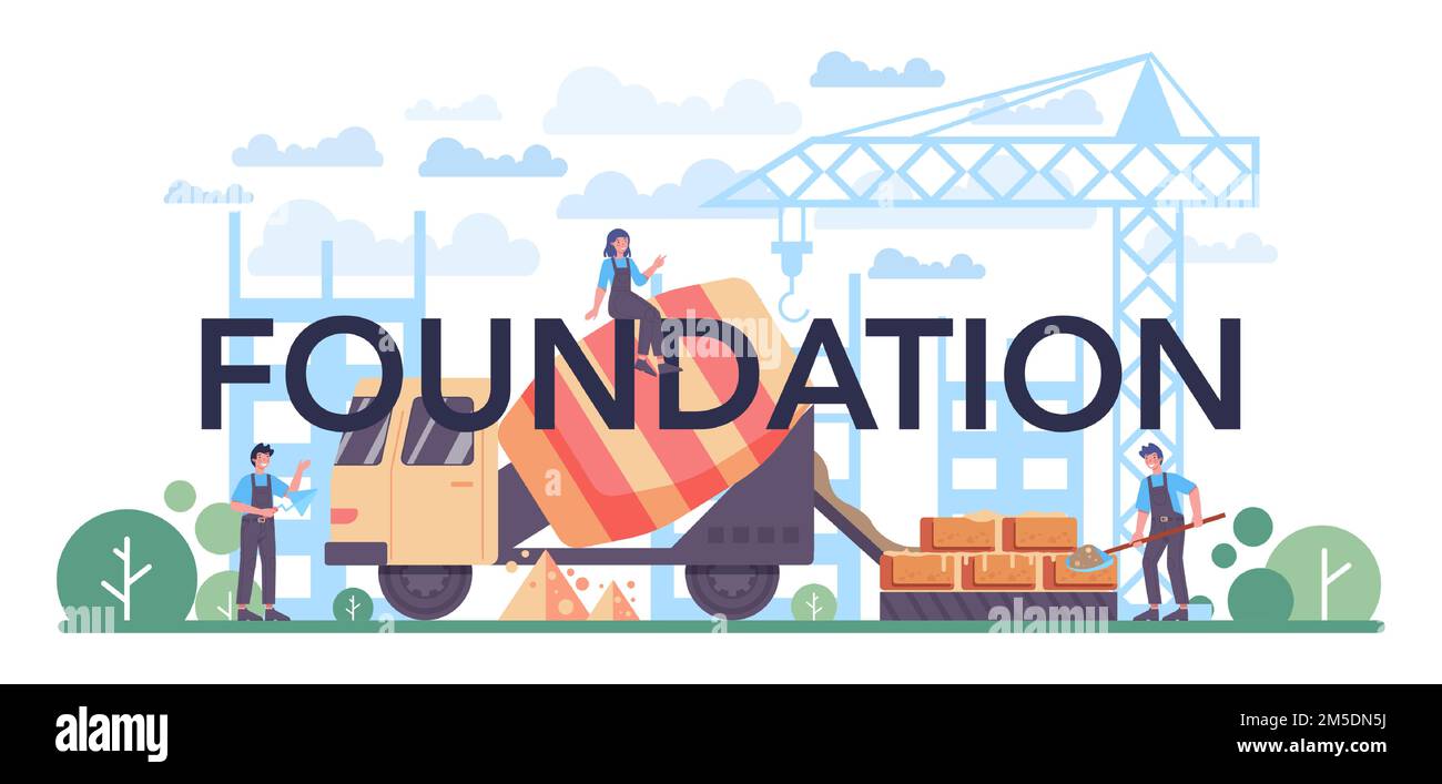 Foundation typographic header. Professional builder preparing concrete ...