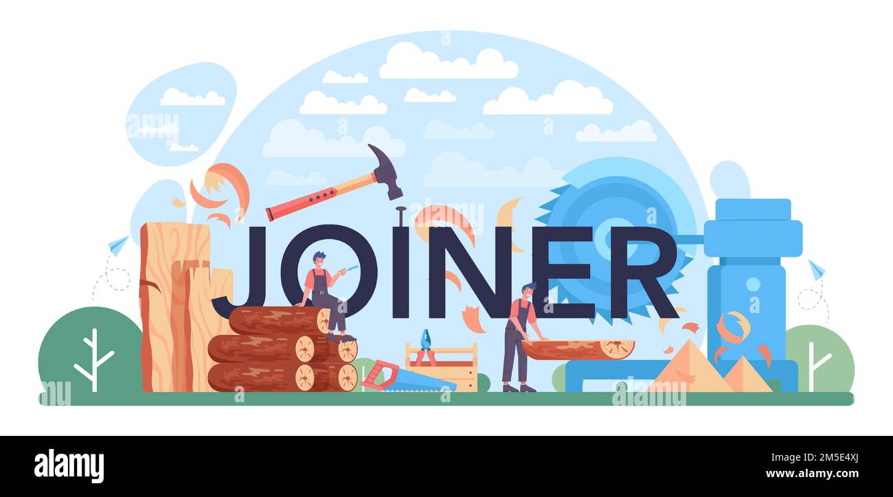 Joiner typographic header. Wooden furniture constructor working with ...