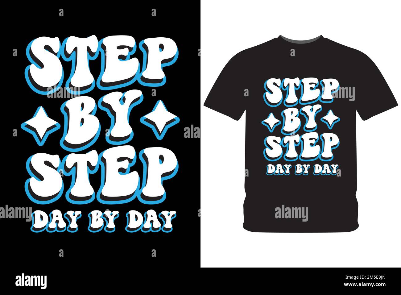 Step by step day by day typography slogan design illustration for t ...