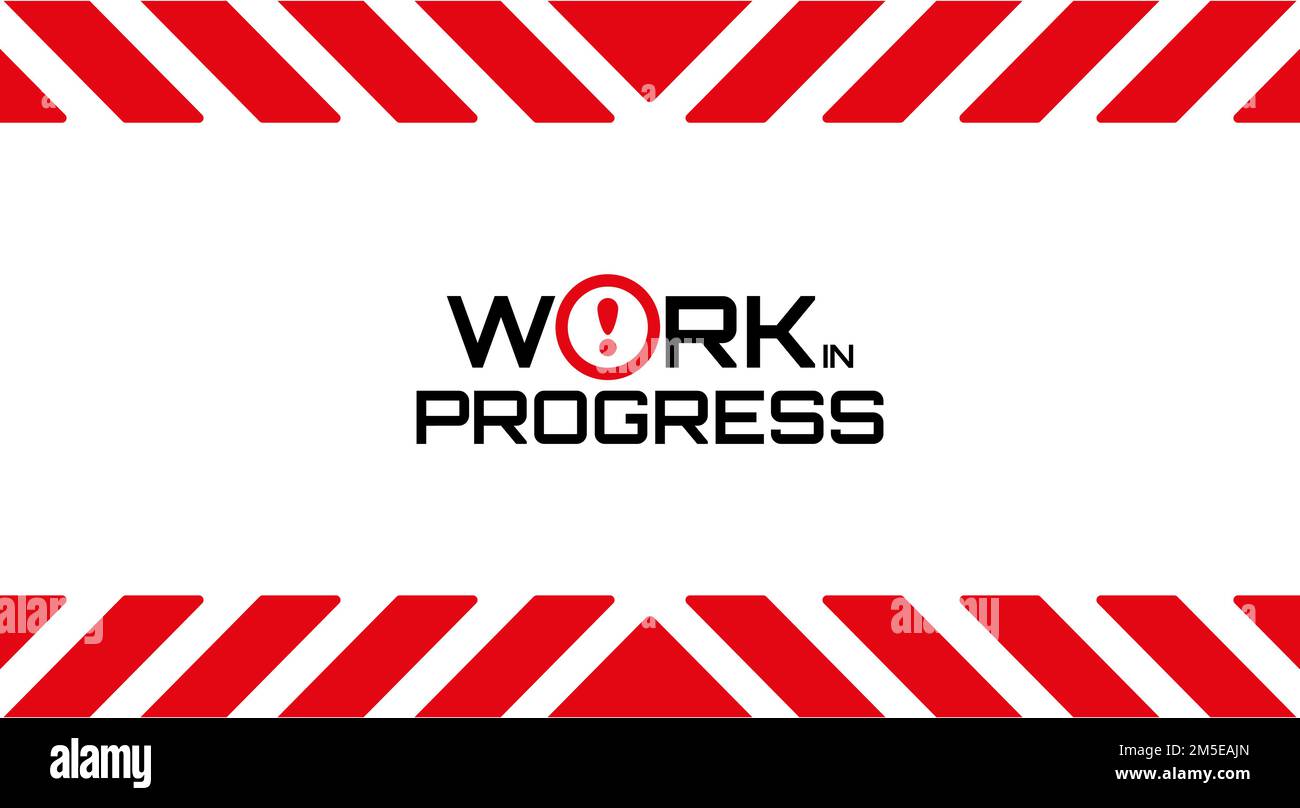 warning sign. Work in progress background Stock Vector Image & Art - Alamy