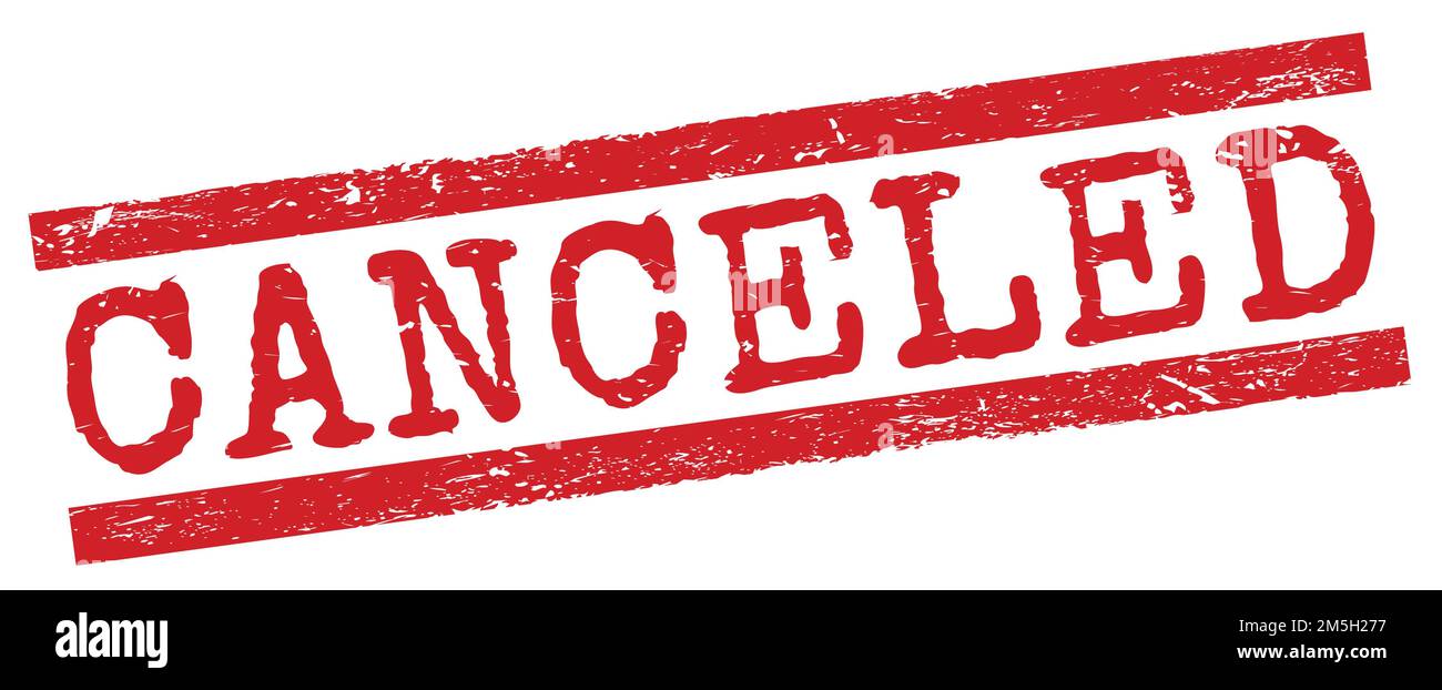 Canceled sign Cut Out Stock Images & Pictures - Alamy