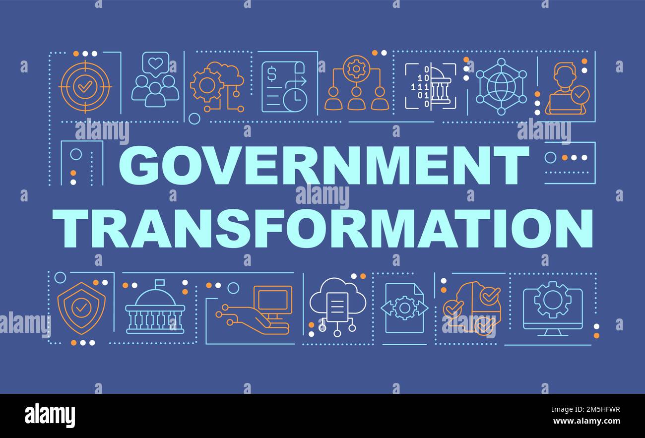 Government transformation word concepts dark blue banner Stock Vector Image & Art - Alamy
