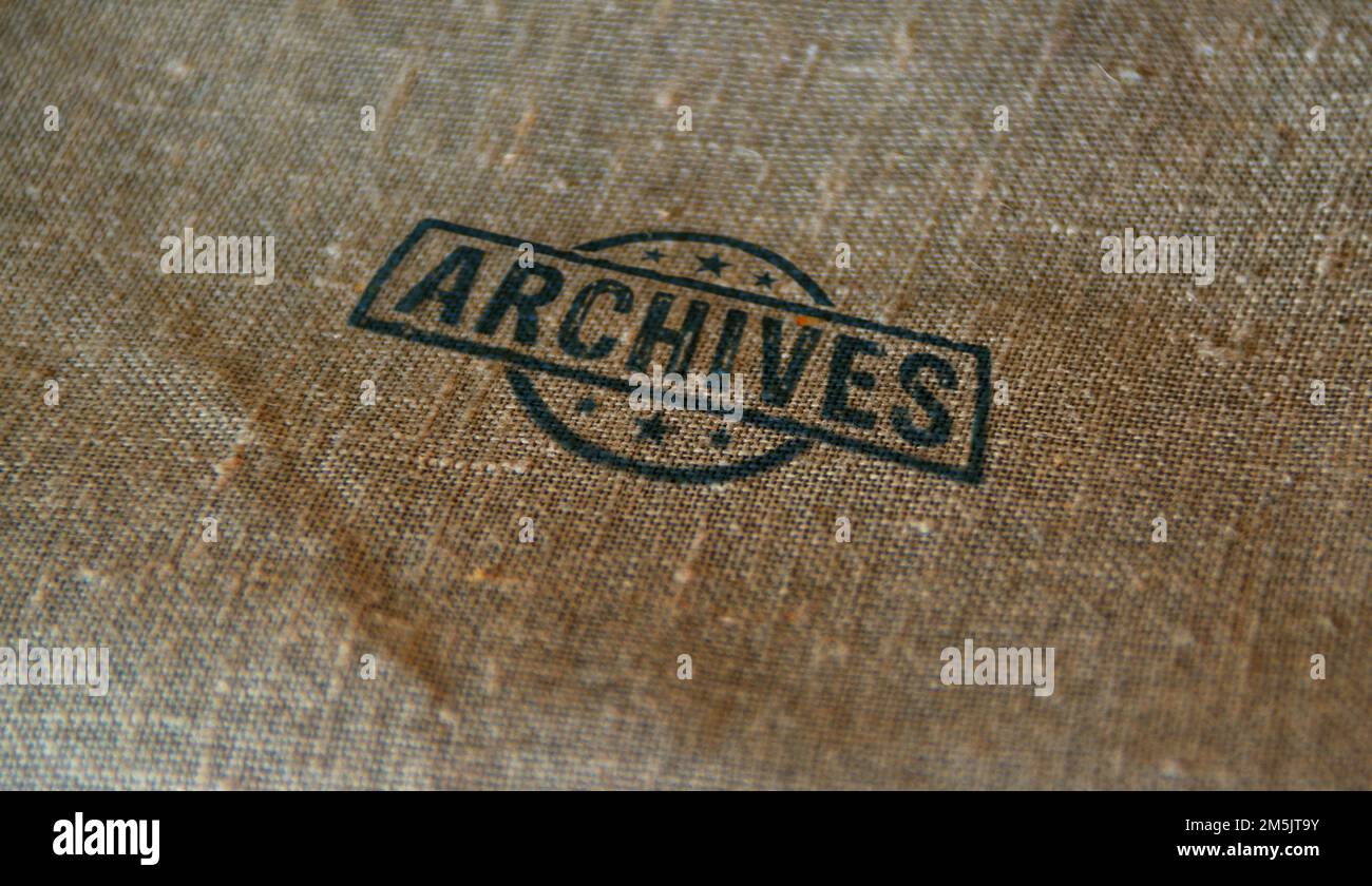 Archives stamp printed on linen sack. Storage archiving and information ...