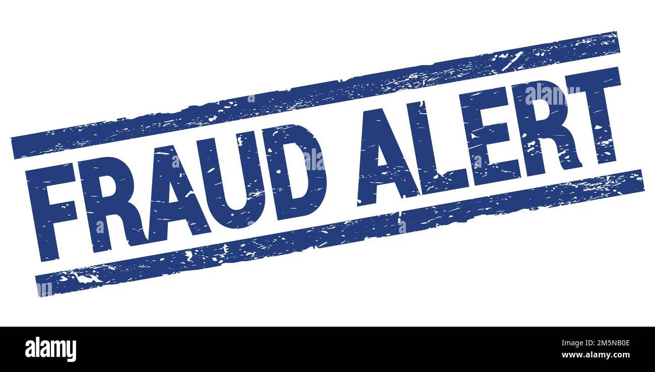 FRAUD ALERT text written on blue rectangle stamp sign Stock Photo - Alamy