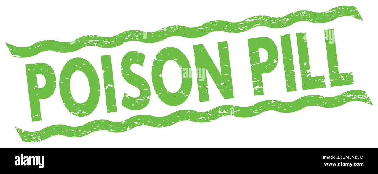 POISON PILL text written on green lines stamp sign Stock Photo - Alamy