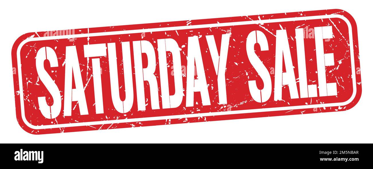 Saturday sale hi-res stock photography and images - Alamy
