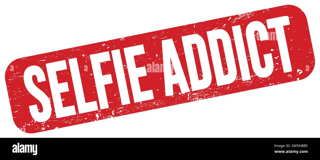 SELFIE ADDICT text written on red grungy stamp sign Stock Photo - Alamy