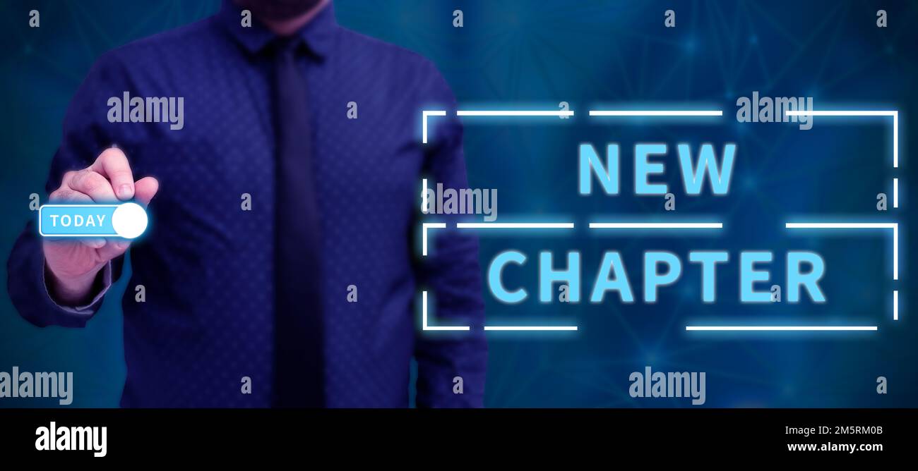 Inspiration showing sign New Chapter. Business idea advance by moving ...