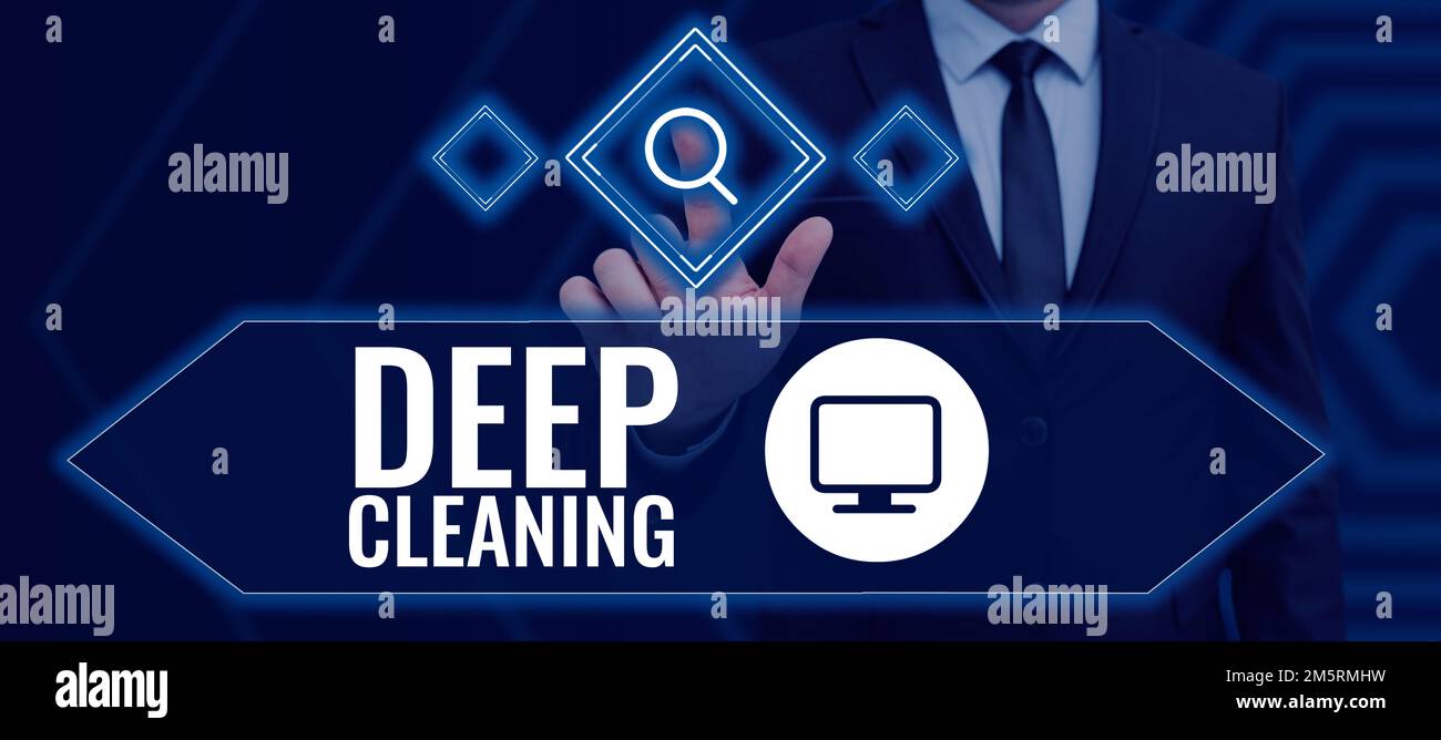Sign displaying Deep Cleaning. Business approach an act of thoroughly ...