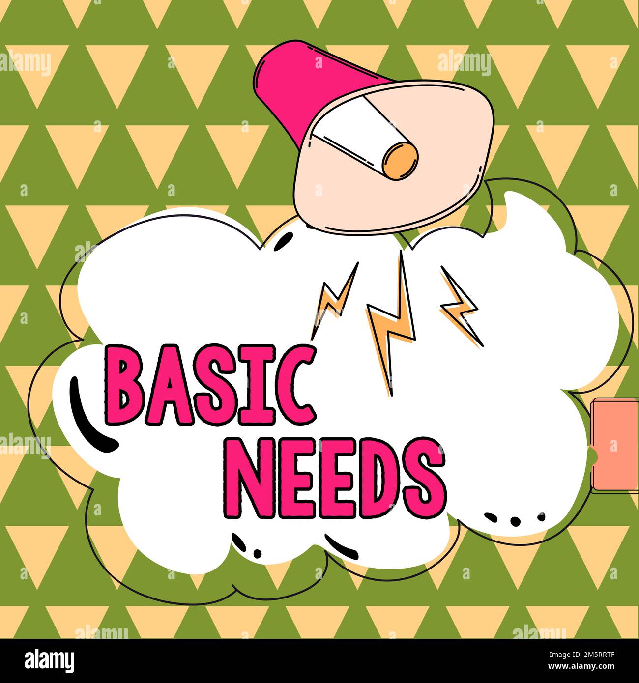 Text showing inspiration Basic Needs. Word for something that you must ...