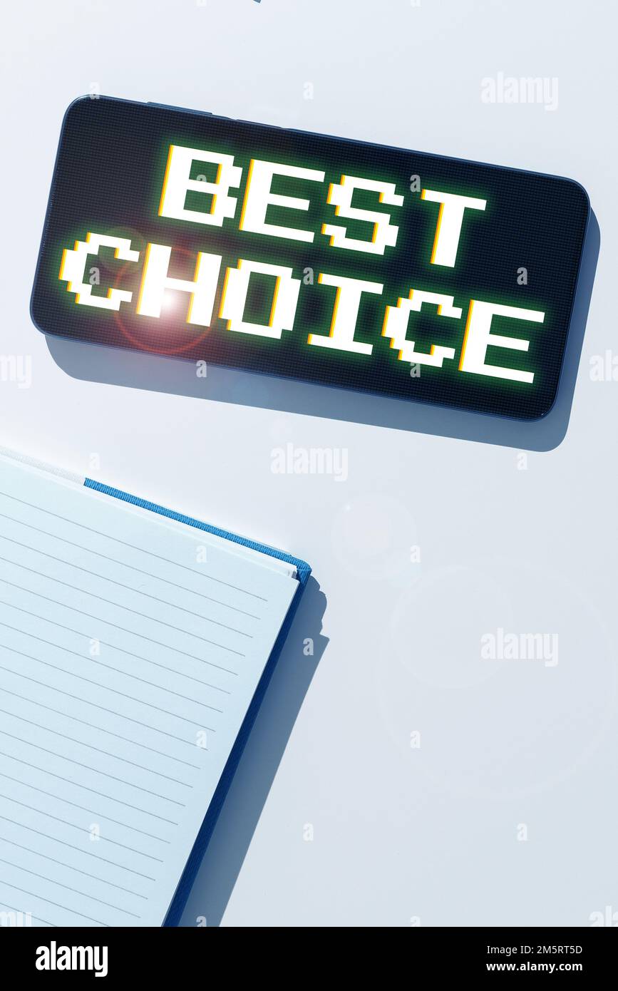 Conceptual caption Best Choice. Internet Concept act of picking or ...