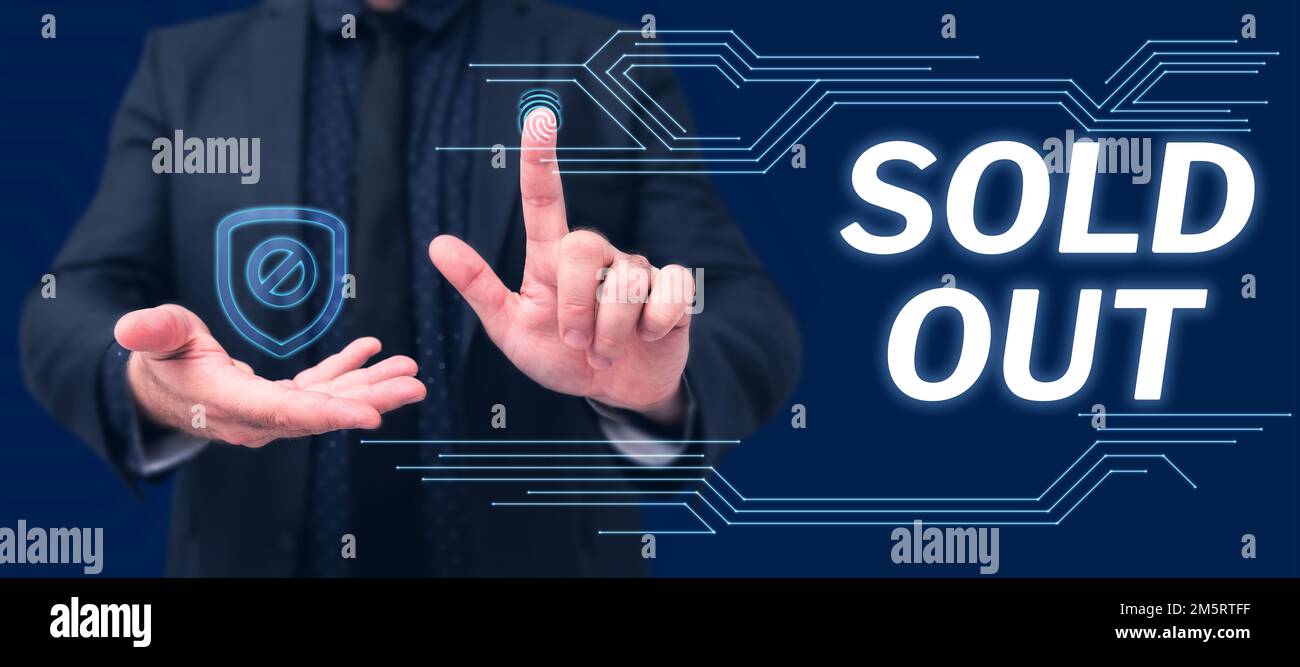 Hand writing sign Sold Out, Business idea Not available anymore outside ...