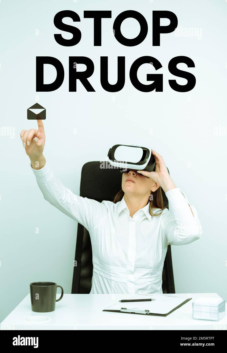 Text sign showing Stop Drugs, Conceptual photo put an end on dependence ...
