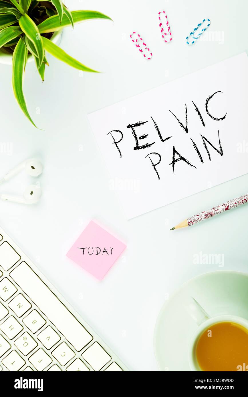 Hand writing sign Pelvic Pain. Conceptual photo Pain perceived in the ...