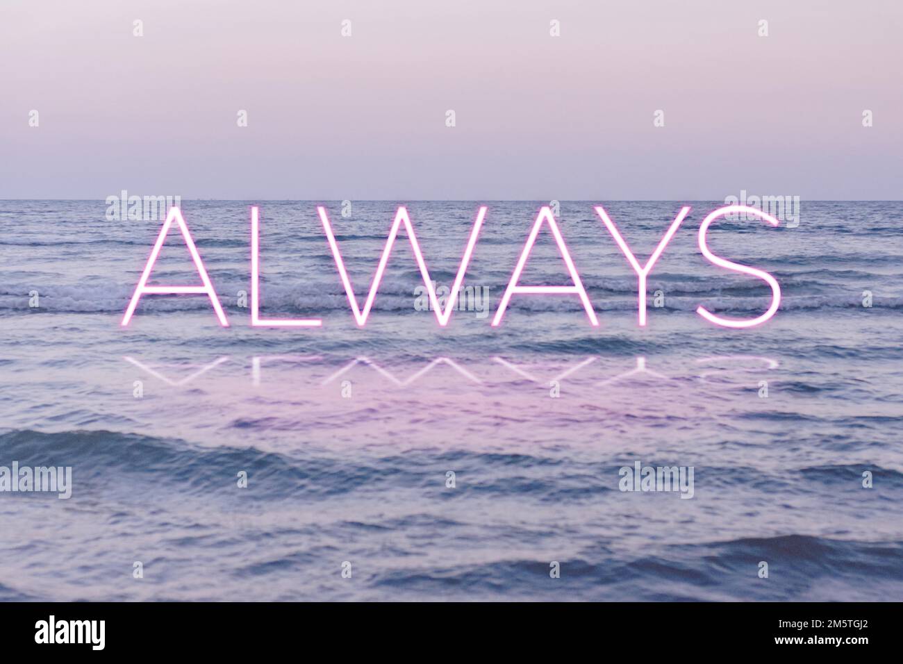 Always neon sign hi-res stock photography and images - Alamy