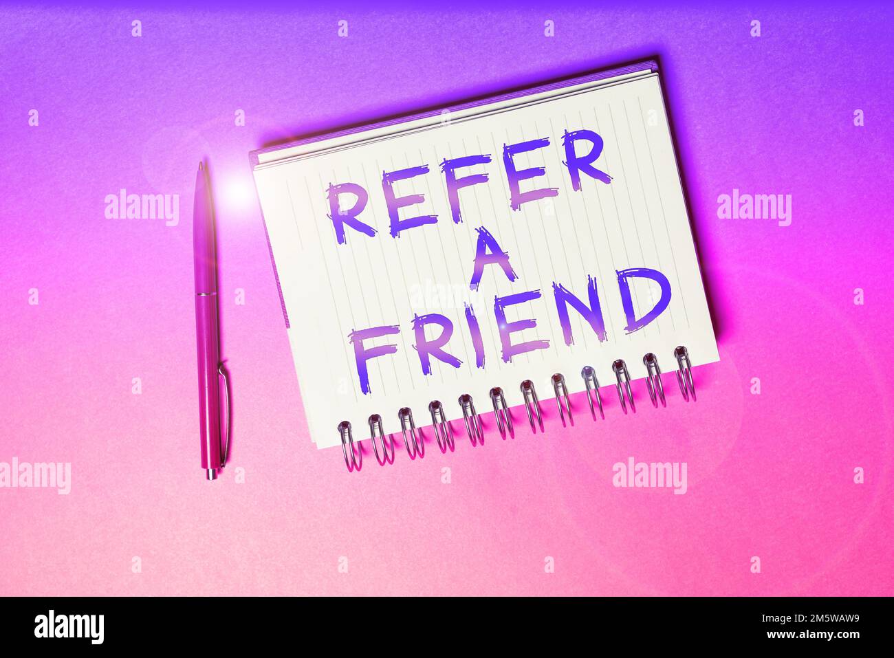 Writing displaying text Refer A Friend. Word for Recommendation Appoint ...