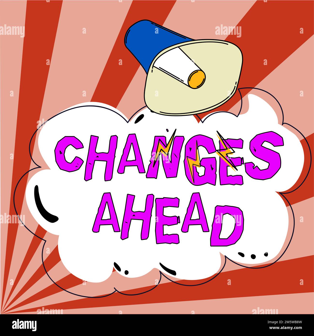 Inspiration showing sign Changes Ahead. Concept meaning to replace with ...