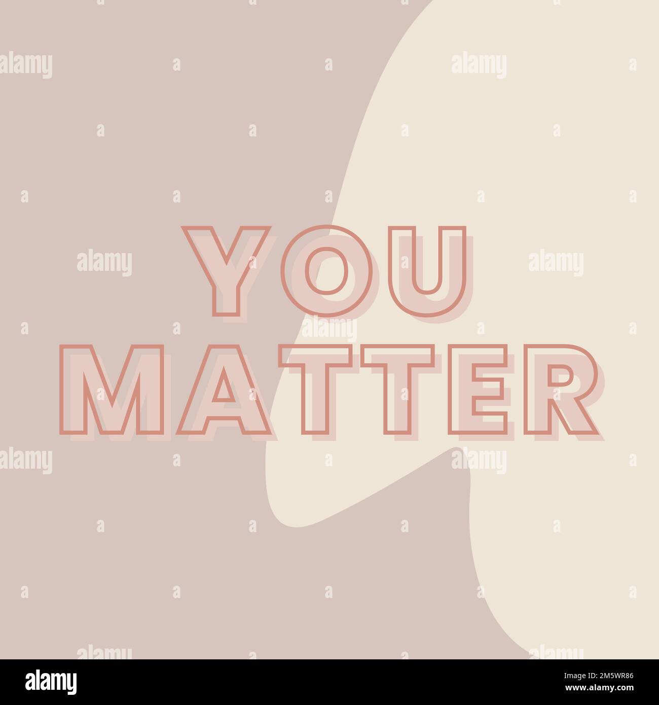 You matter typography on a brown and beige background vector Stock ...