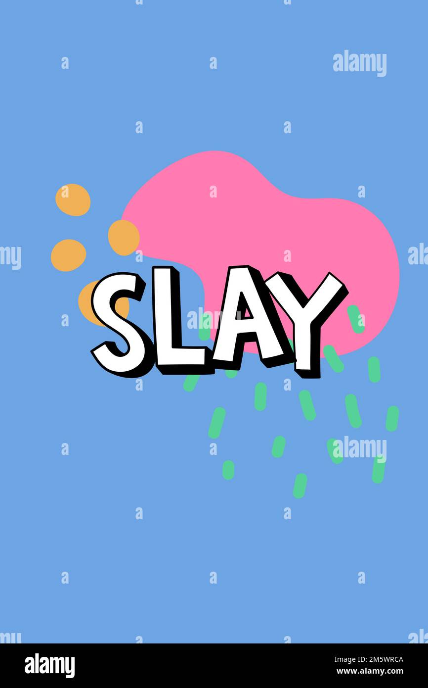 Slay queen Stock Vector Images - Alamy