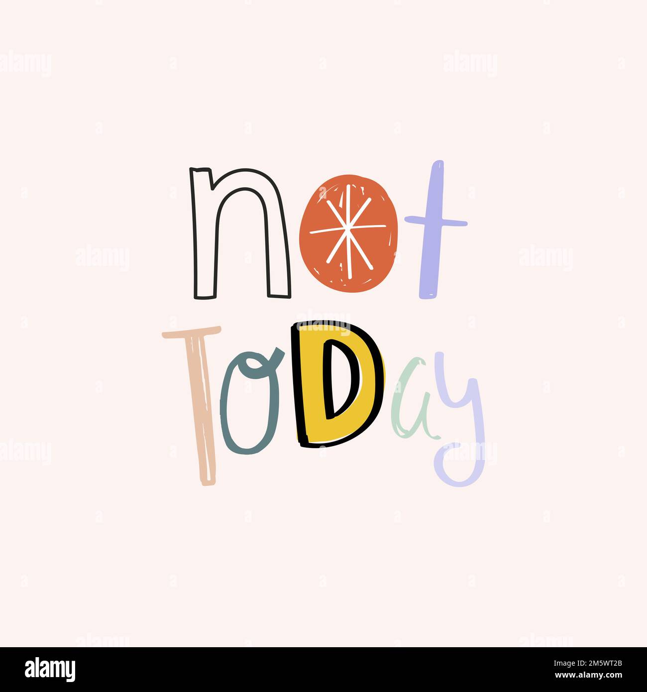 Doodle lettering not today vector calligraphy Stock Vector Image & Art ...