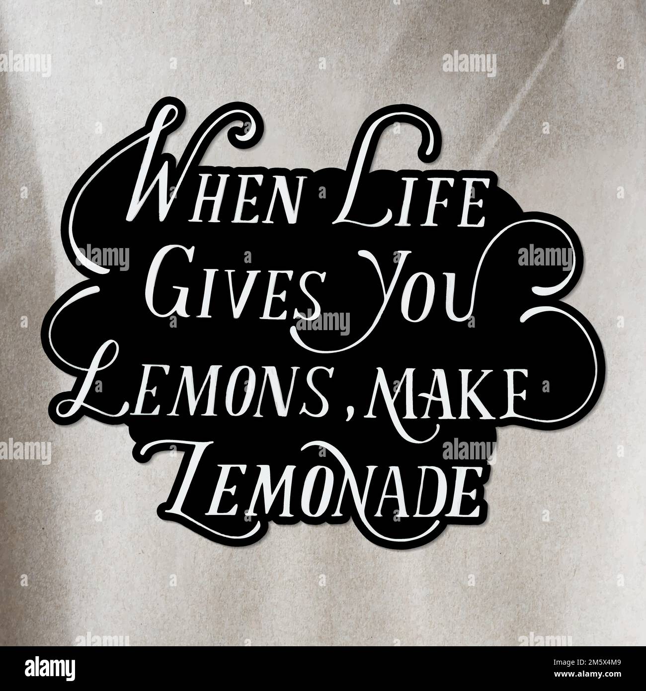 Calligraphy sticker vector when life gives you lemon make lemonade ...