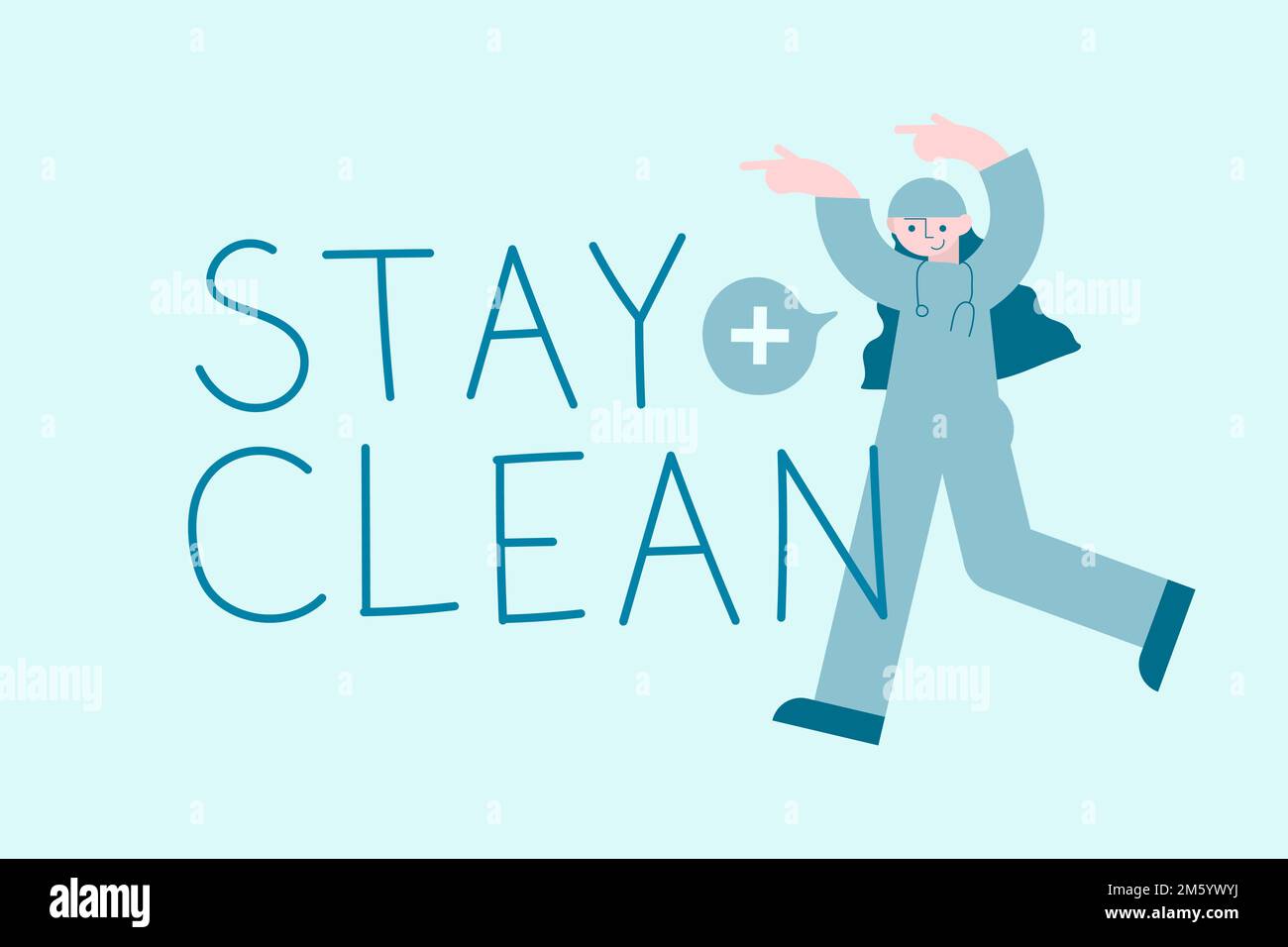 Stay clean and stay safe message vector Stock Vector Image & Art - Alamy