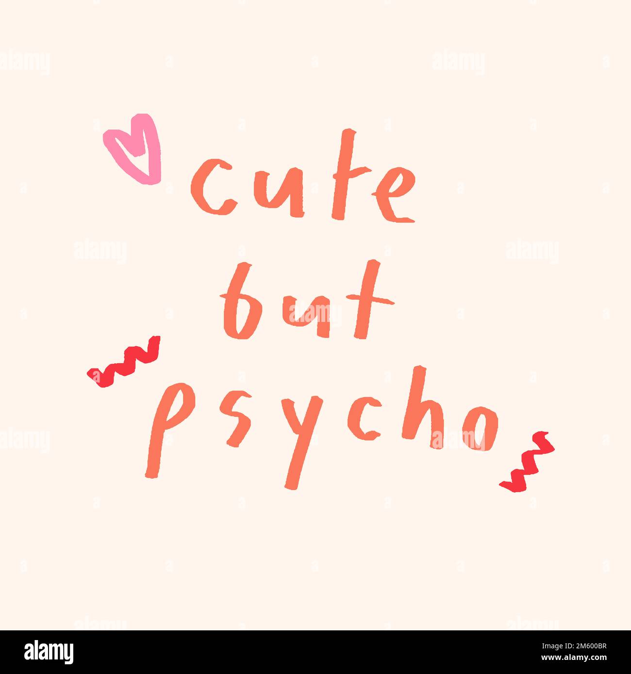 Cute but psycho doodle typography on a beige background vector Stock ...