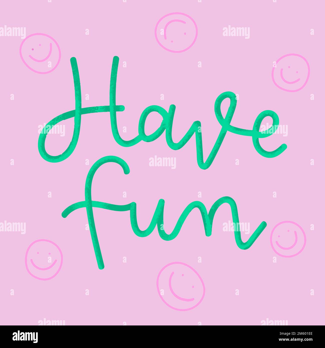 Green have fun text vector typography message Stock Vector Image & Art ...