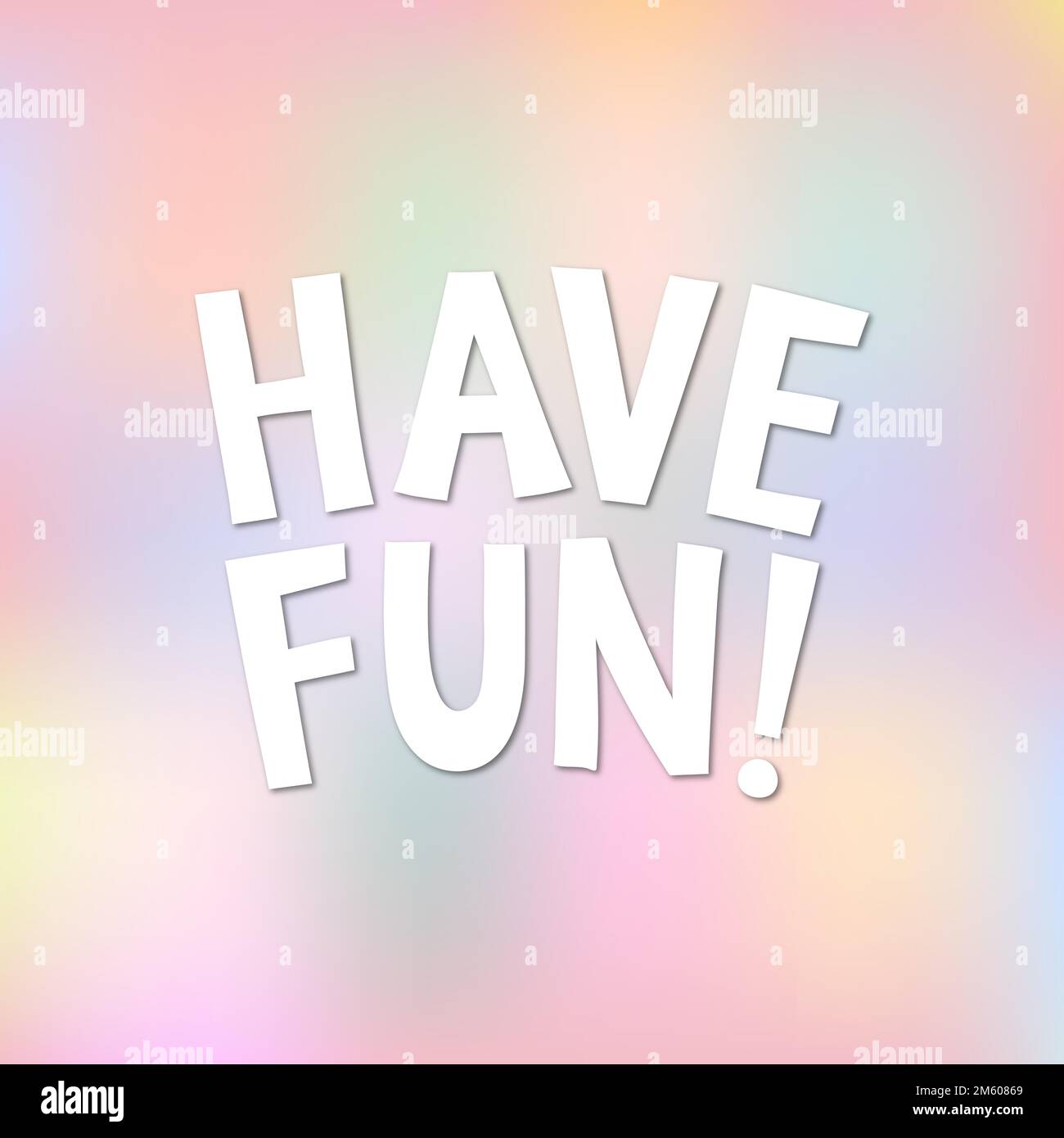 White HAVE FUN! typography on a pastel background vector Stock Vector ...