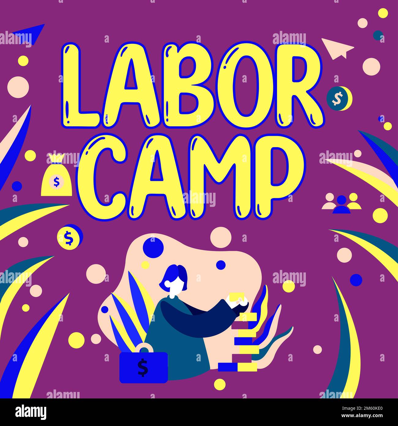 Text caption presenting Labor Camp. Business showcase a penal colony ... Text caption presenting Labor Camp. Business showcase a penal colony ...