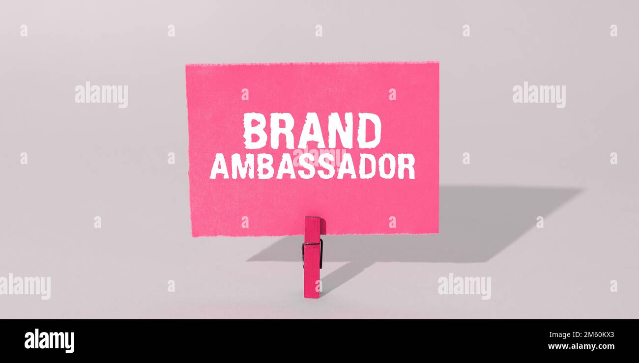 Text sign showing Brand Ambassador. Business idea agent accredited as ...