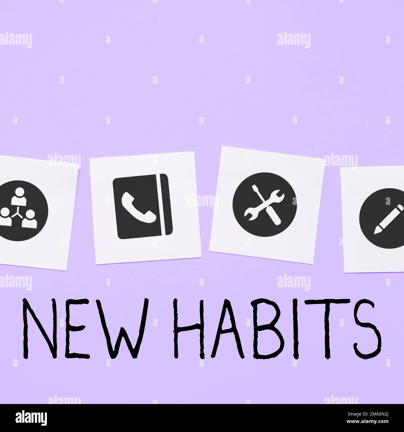 Conceptual display New Habits. Word Written on change the routine of ...