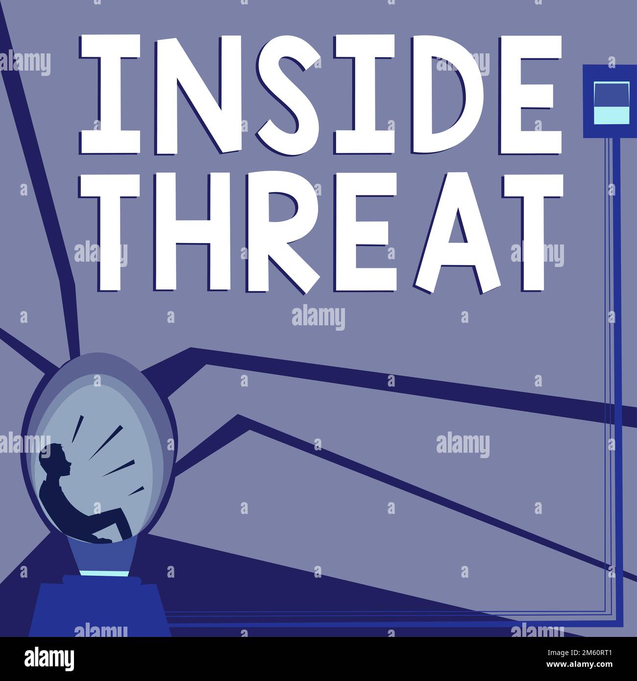 Sign displaying Inside Threat. Internet Concept Information that only ...
