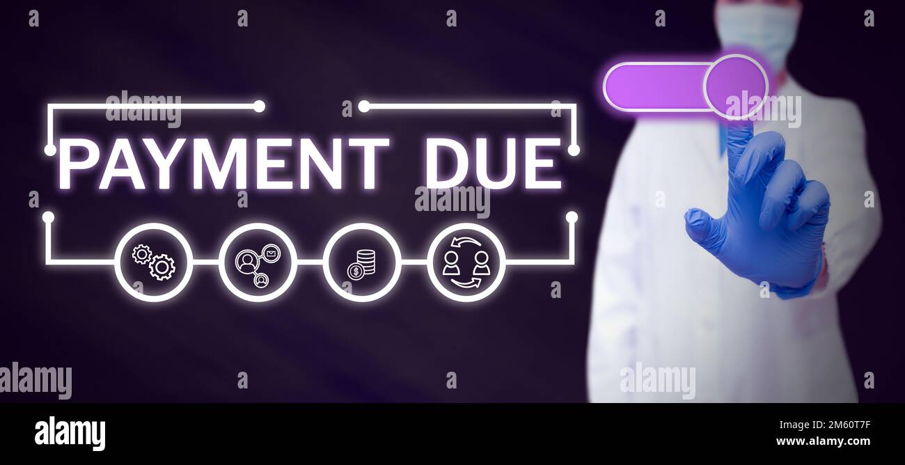 Conceptual caption Payment Due. Word for The date when payment should ...