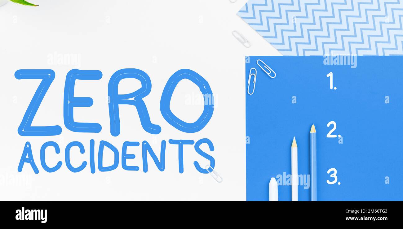 Handwriting text Zero Accidents. Business overview important strategy ...