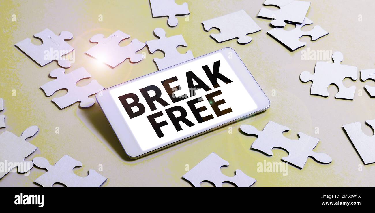 Text caption presenting Break Free. Conceptual photo another way of ...