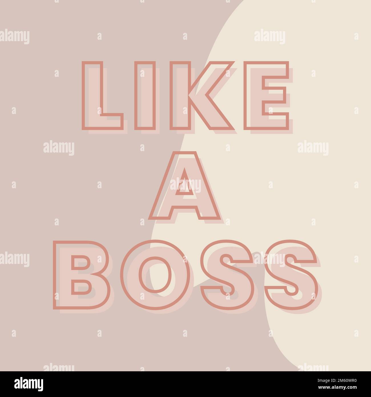 Like a boss typography on a brown and beige background vector Stock ...