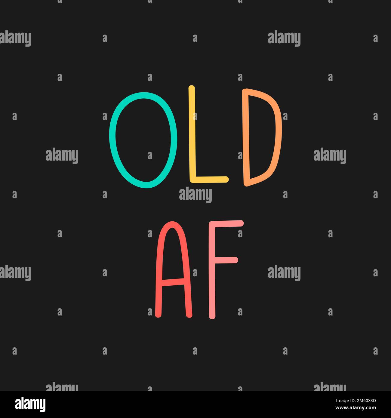 Colorful old af typography on a black background vector Stock Vector ...